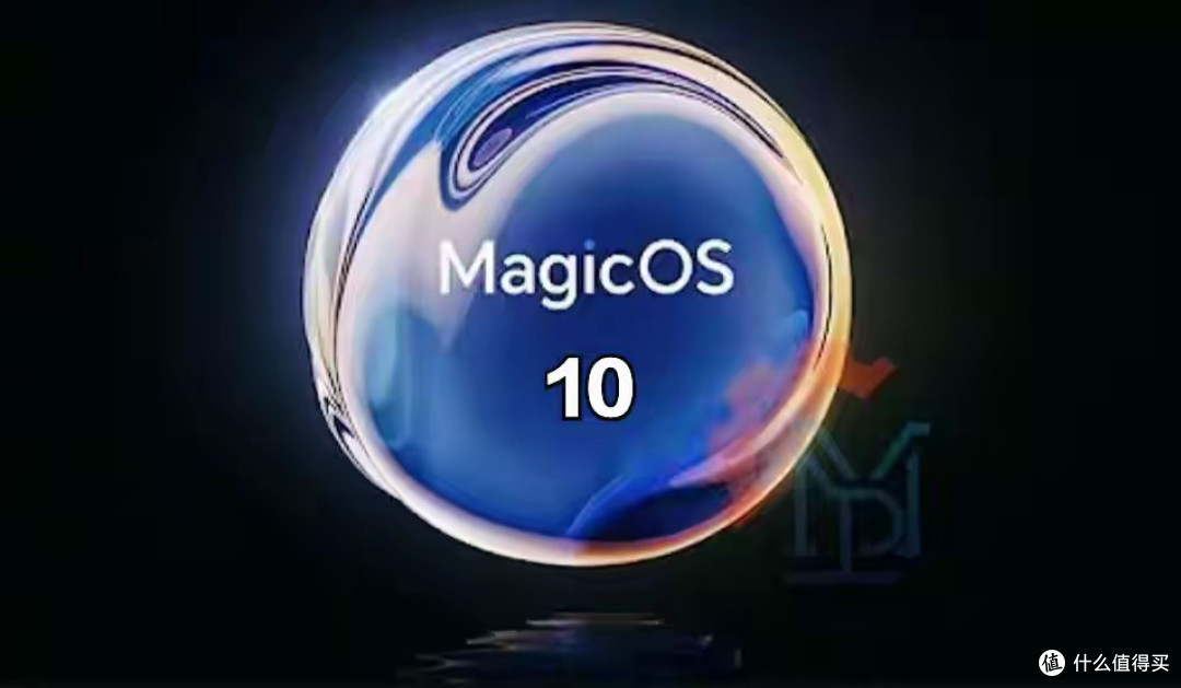 MagicOS 10适配名单出炉，Android 16加持，荣耀史上最大更新来了_手机软件_什么值得买